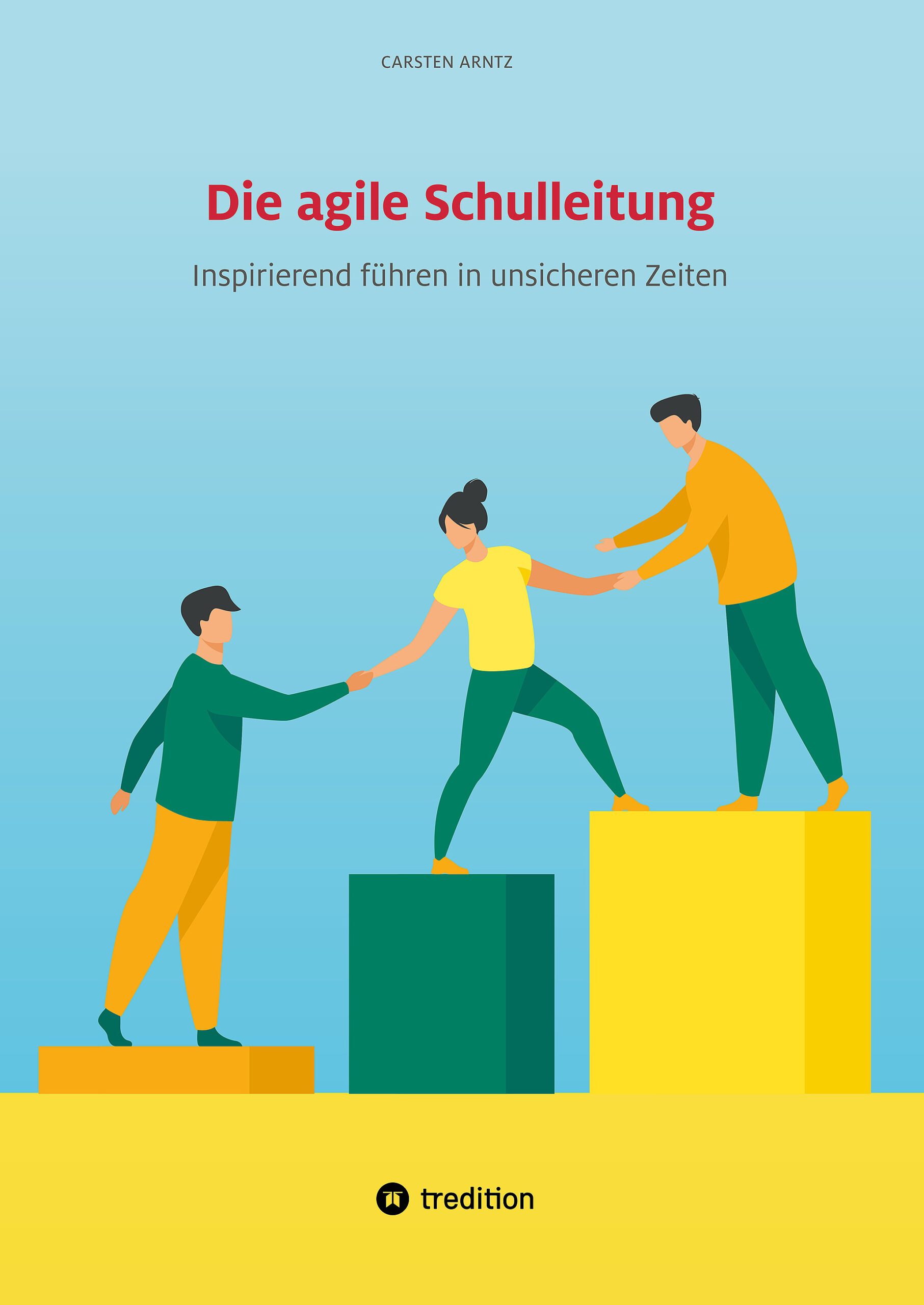 Die agile Schulleitung