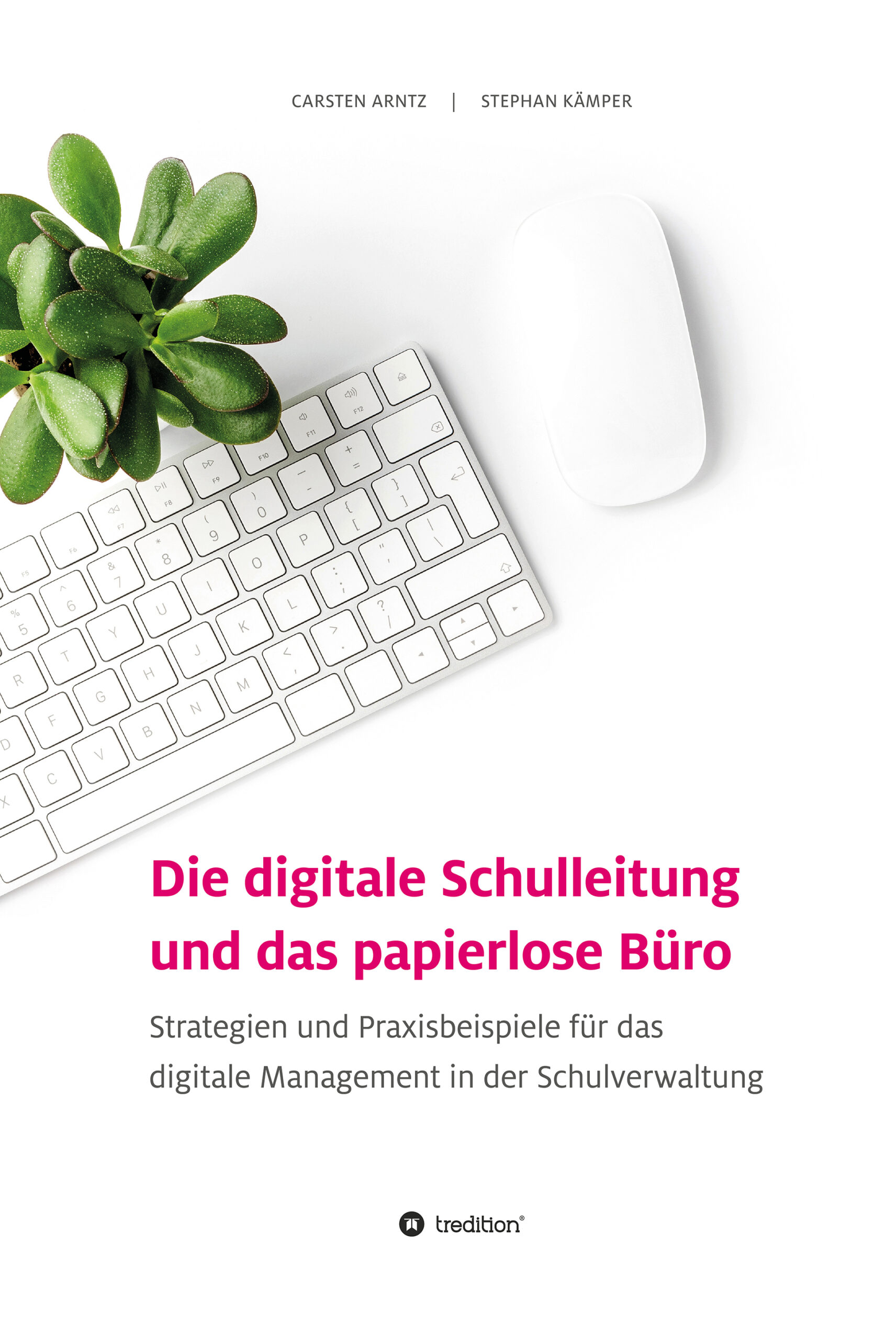 Die digitale Schulleitung und das papierlose Büro